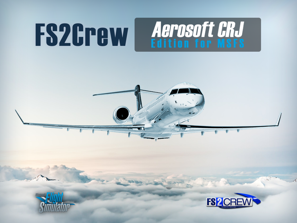 FS2Crew MSFS CRJ Released! - FS2Crew