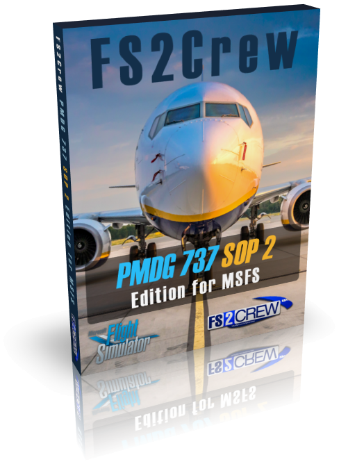 FS2Crew: PMDG 737 SOP 2 Edition - FS2Crew